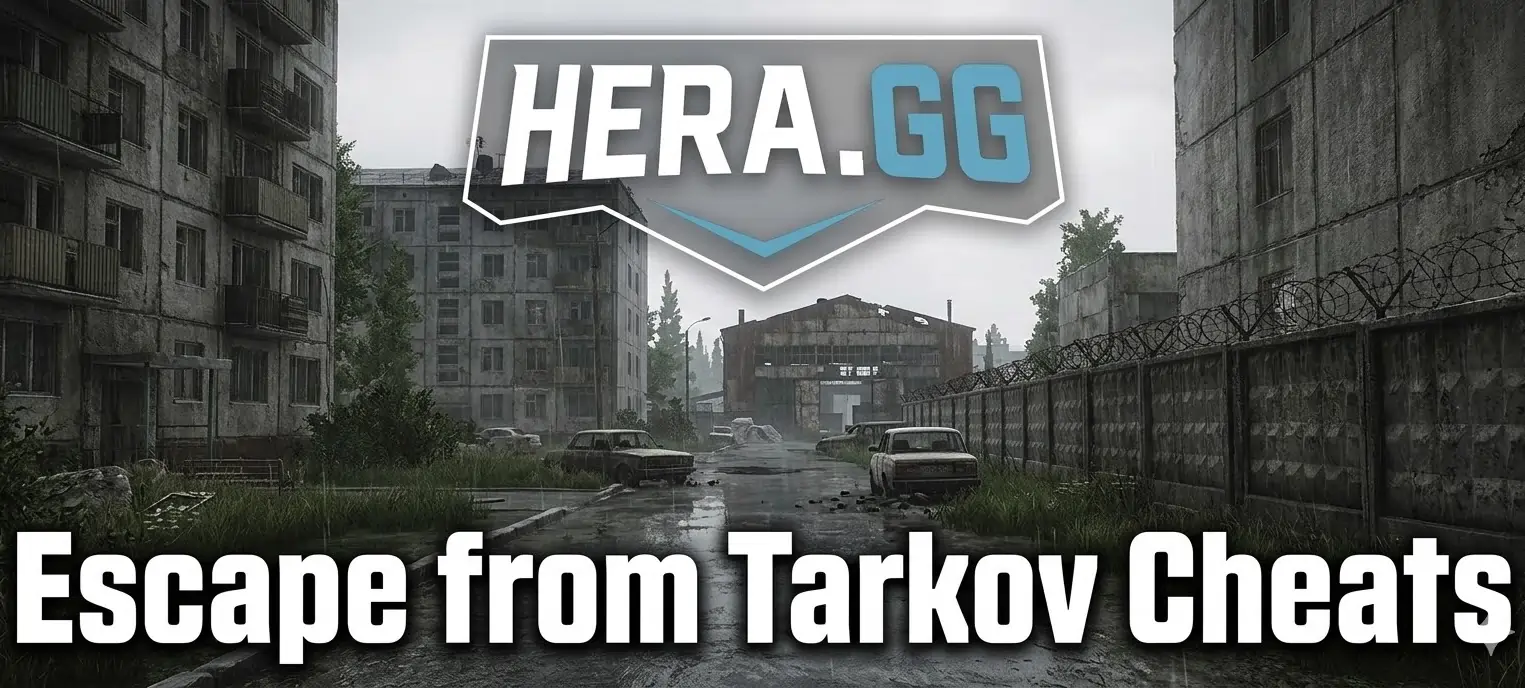 Escape from Tarkov Cheats - Undetected EFT Hacks | HERA.GG